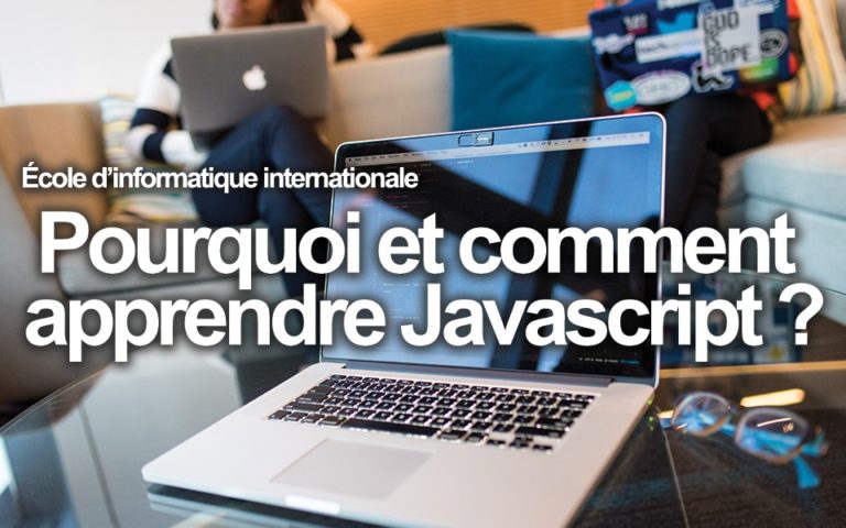Pourquoi et comment apprendre Javascript ? - Webtech Institute Pourquoi et comment apprendre Javascript ? - Webtech Institute